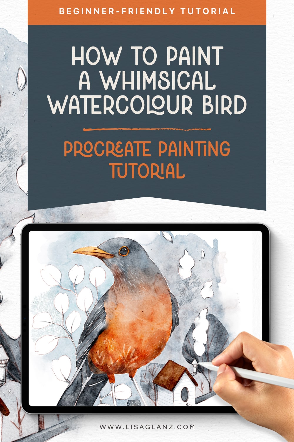 How to paint a whimsical watercolour bird in Procreate - Lisa Glanz